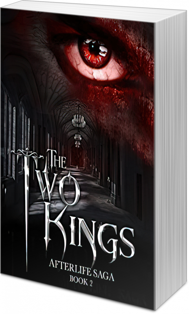 The Two Kings - The Afterlife Saga